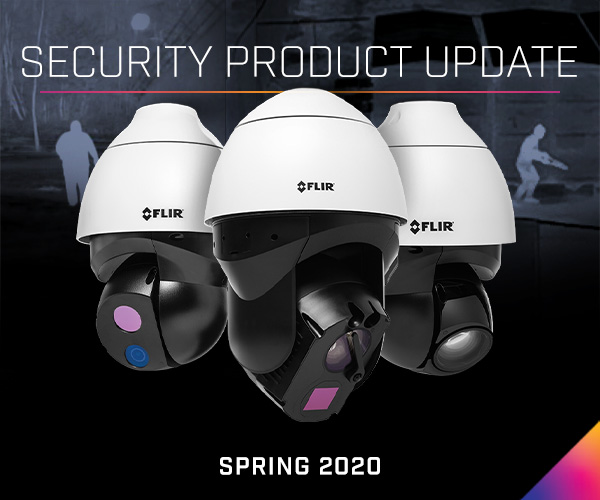 Security Product Update from Flir - News - Maintworld